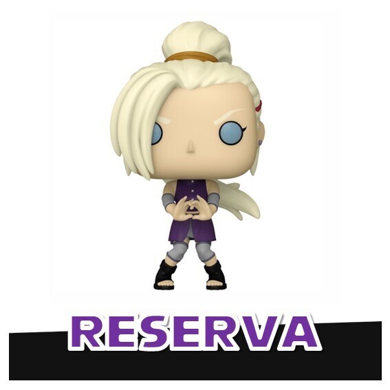 (RESERVA) Funko Pop! Ino Yamanaka 1506 - Naruto Shippuden