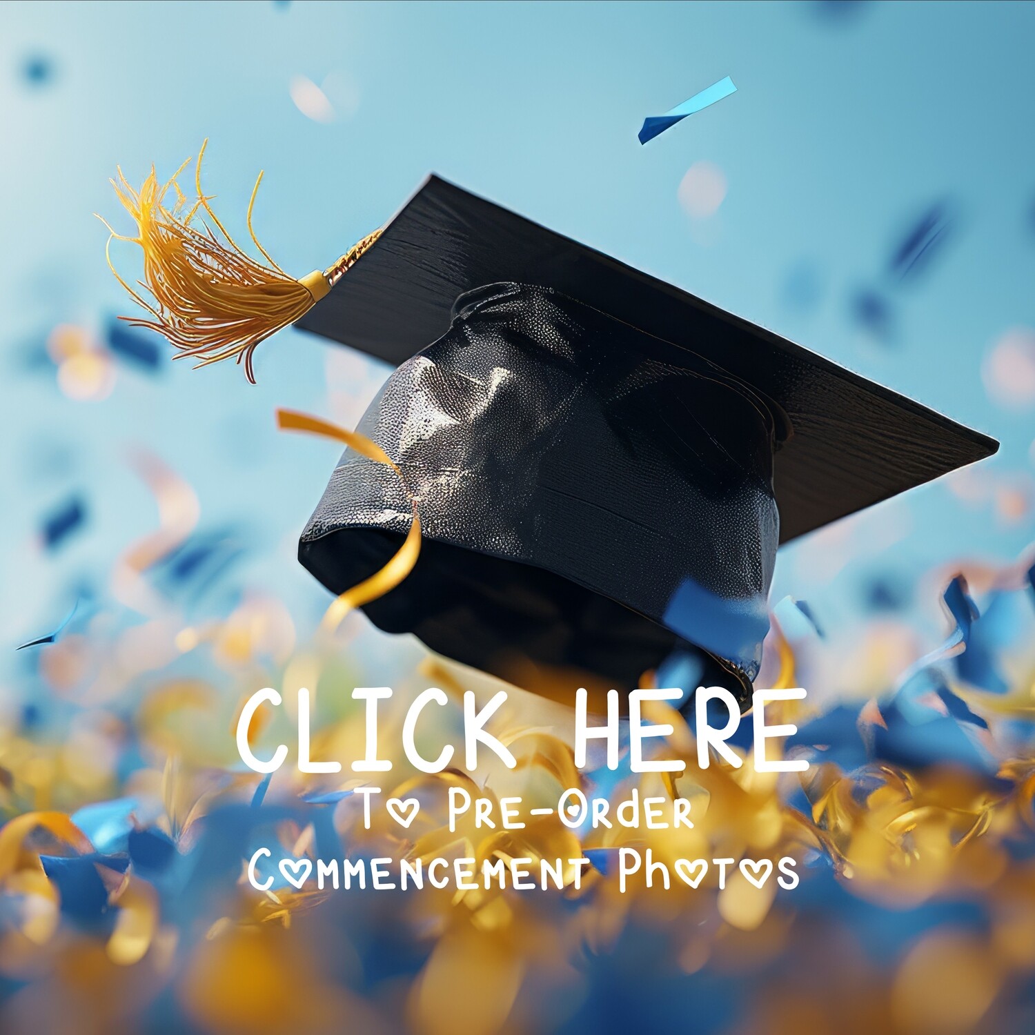 Grads - Commencement Pre-Orders Here