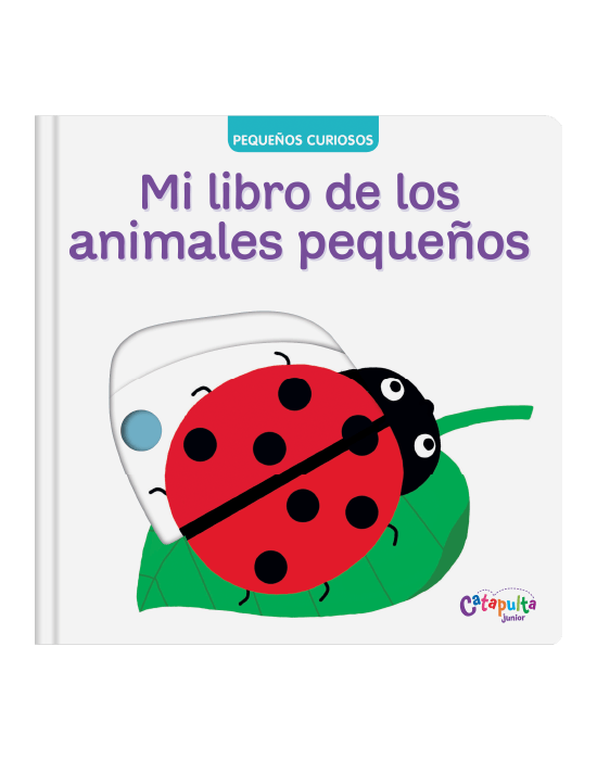 MI LIBRO DE LOS ANIMALES - PEQUEÑOS CURIOSOS