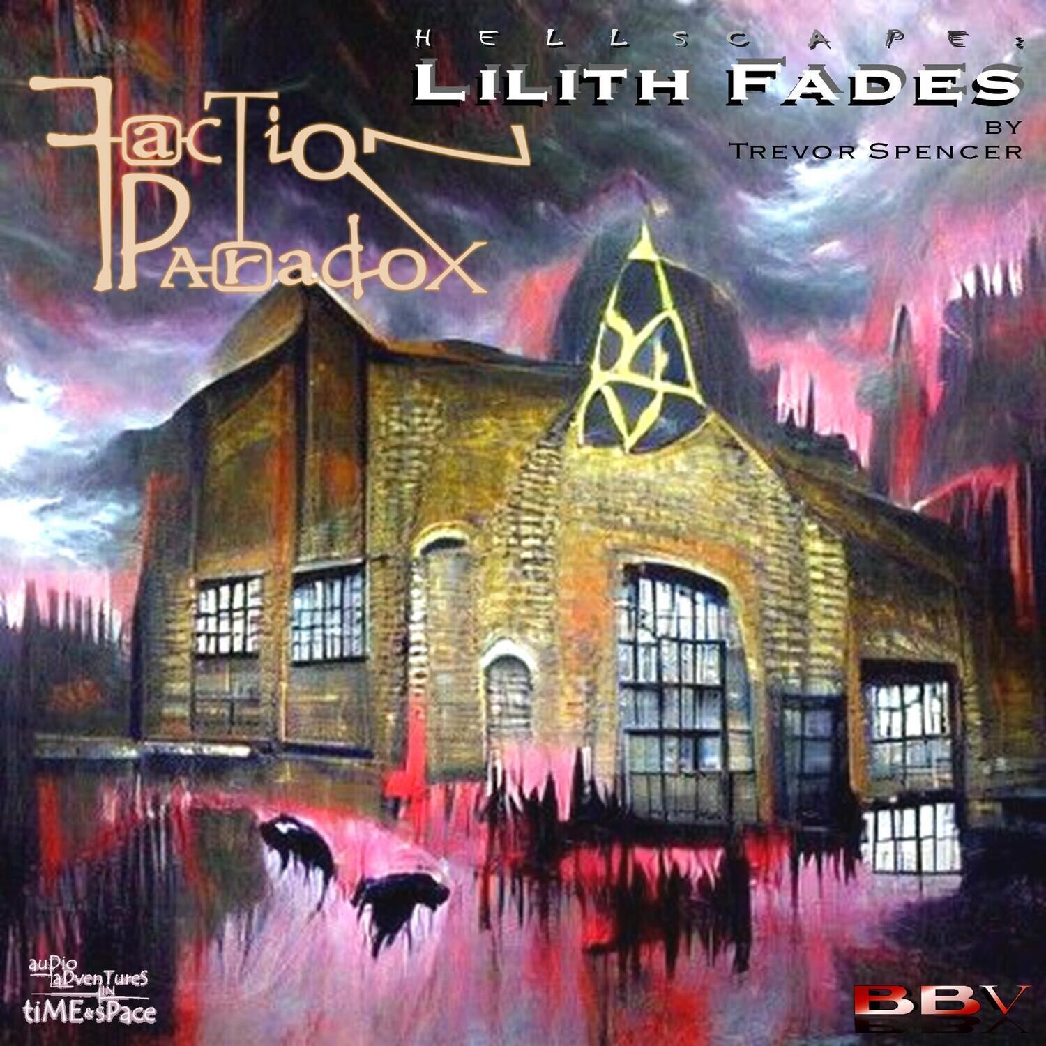 Faction Paradox 19 Lilith Fades Audio Download 9302