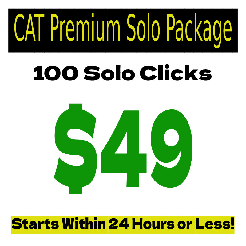CAT 100 Premium Tier 1 Only Solo Clicks