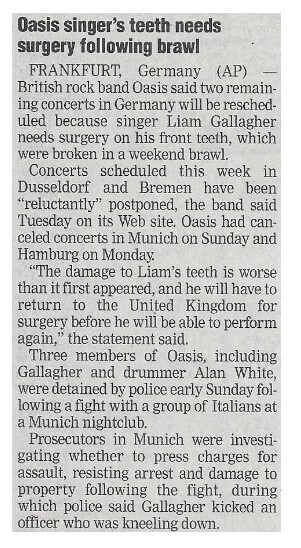 Oasis / Oasis Singer's Teeth Need Surgery Following Brawl | Newspaper ...