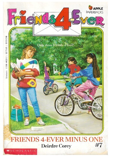 Corey, Deirdre / Friends 4-Ever Minus One | Scholastic | February 1991