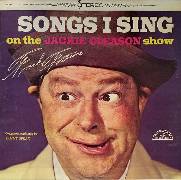Fontaine, Frank / Songs I Sing On the Jackie Gleason Show | ABC ...