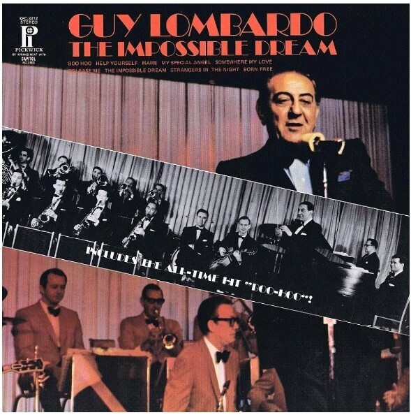 Lombardo, Guy / The Impossible Dream | Pickwick/33 SPC-3312 | Stereo | 1973