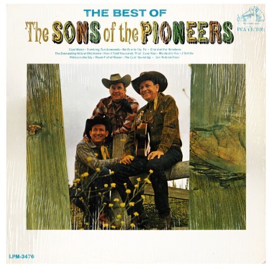 Sons of the Pioneers / The Best of The Sons of the Pioneers