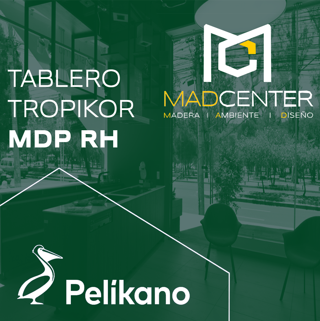 Tableros MDP Resistentes a Humedad Pelikano Tropikor