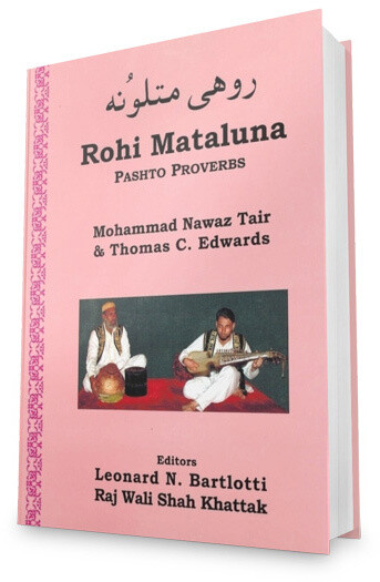 Rohi Mataluna: Pashto Proverbs