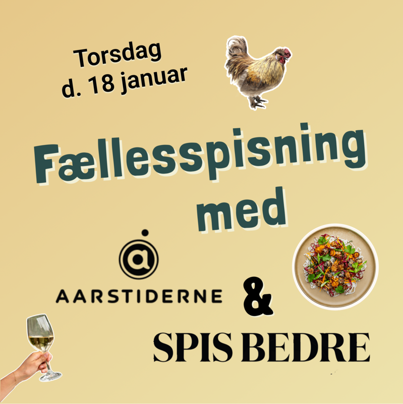 Fællesspisning med Aarstiderne og SPIS BEDRE
