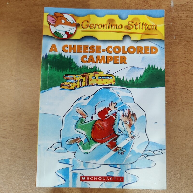 Geronimo Stilton : A cheese- colored camper