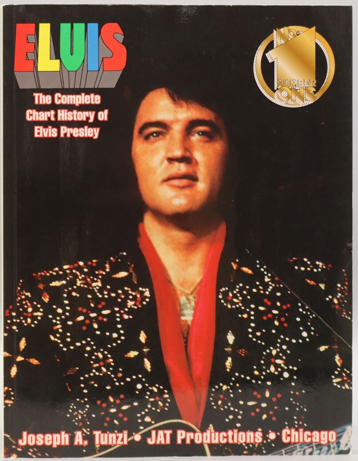 Elvis No:1 The Complete Chart History of Elvis Presley