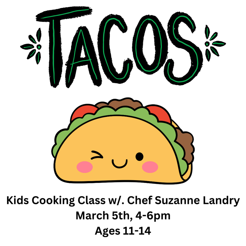 Kids Taco Class - Mar 5