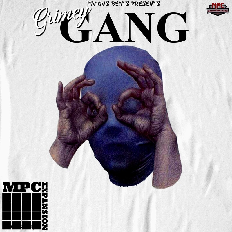 Mpc Expansion 'Grimey Gang' by Invious