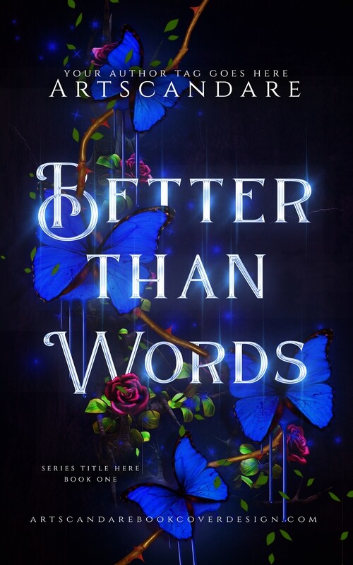 BETTER THAN WORDS