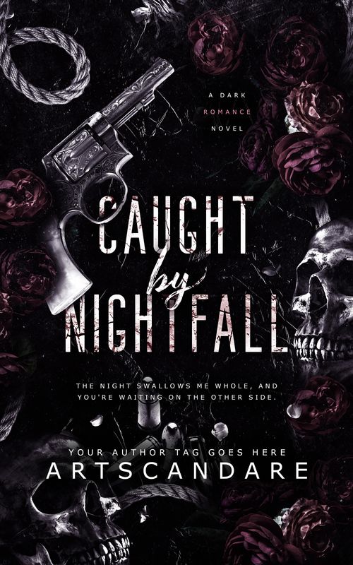 CAUGHT BY THE NIGHTFALL
