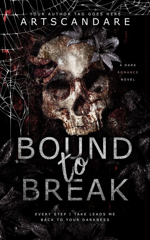 BOUND TO BREAK