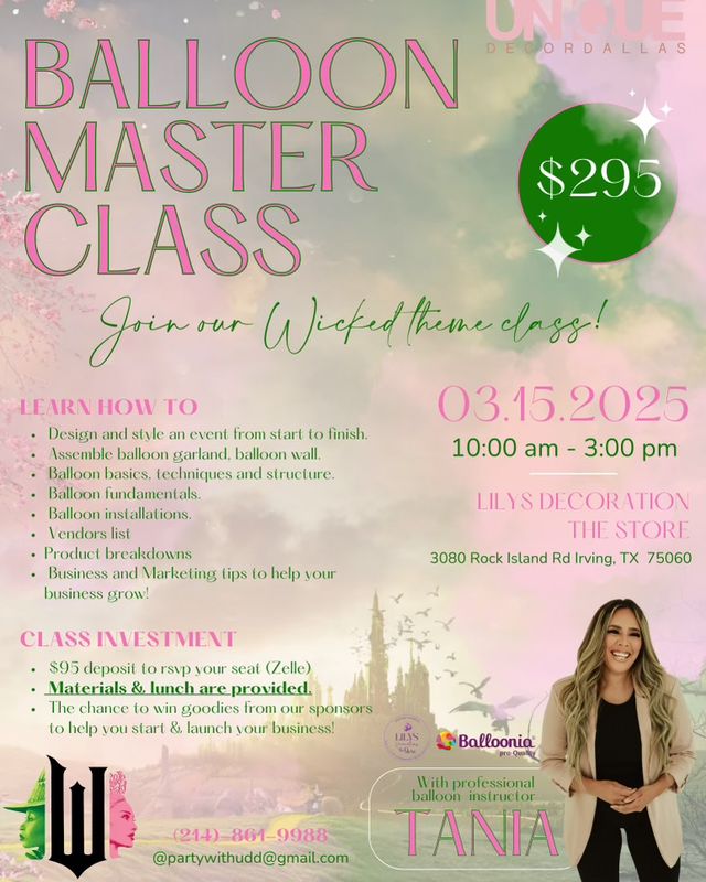 UNIQUE DECORDALLAS Balloon MasterClass March 15th