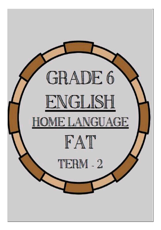 Grade 6 English HOME LANGUAGE Assessment - Term 2