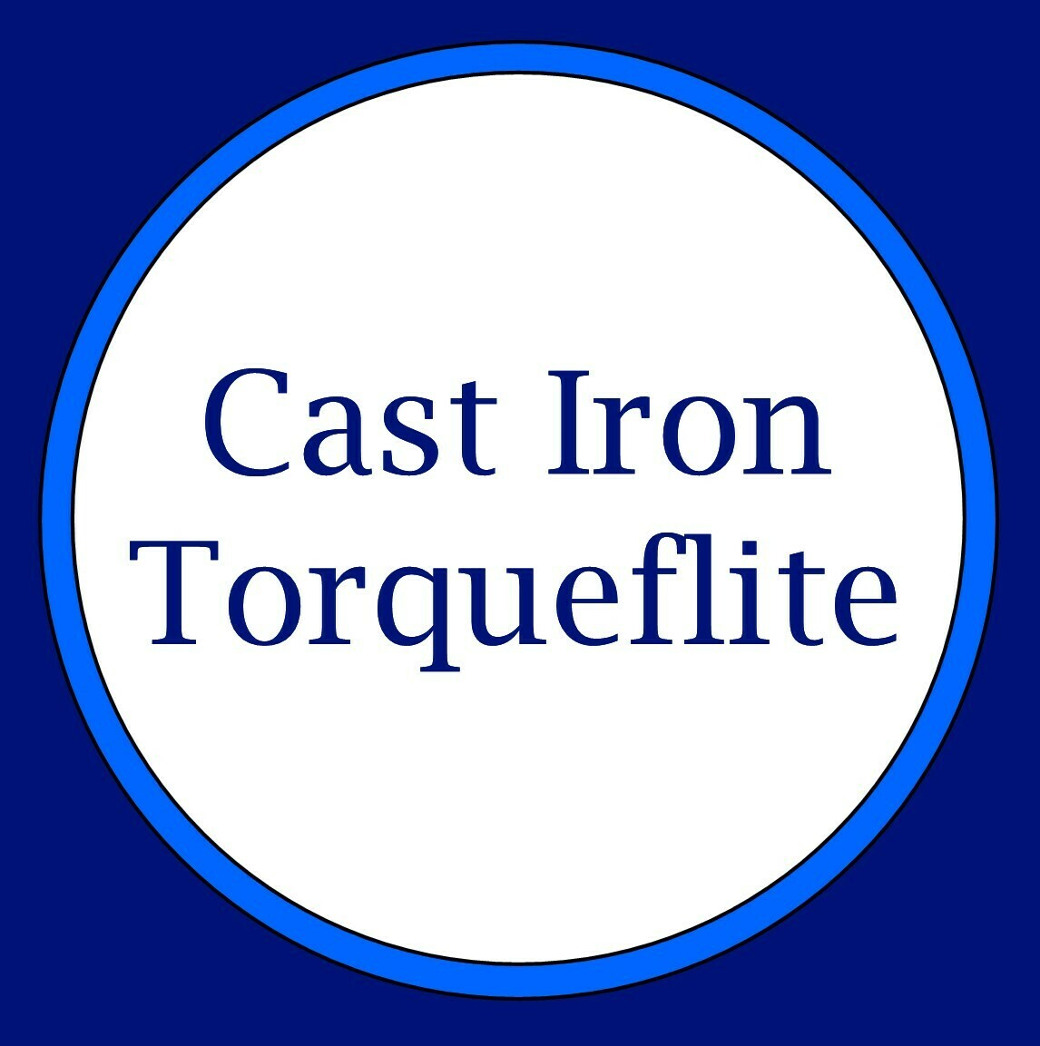 Cast Iron Torqueflite