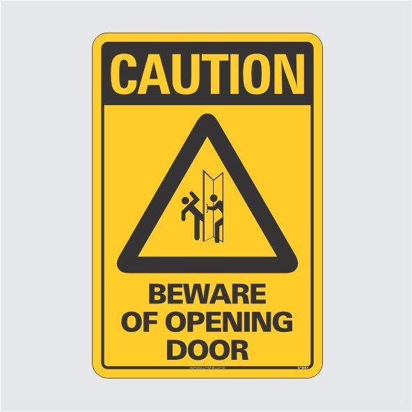 Caution Beware of Opening Door