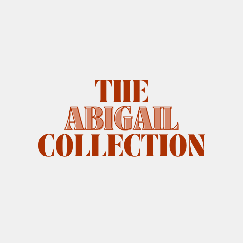 The Abigail Collection