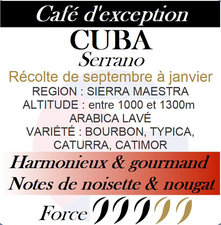 Café d'exception - CUBA Serrano