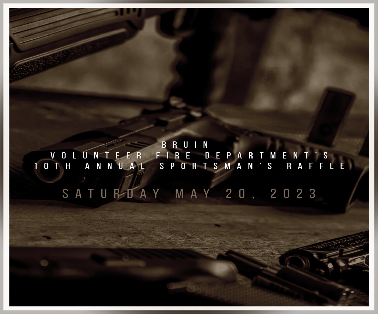2023 Bruin VFD Sportsman's Raffle