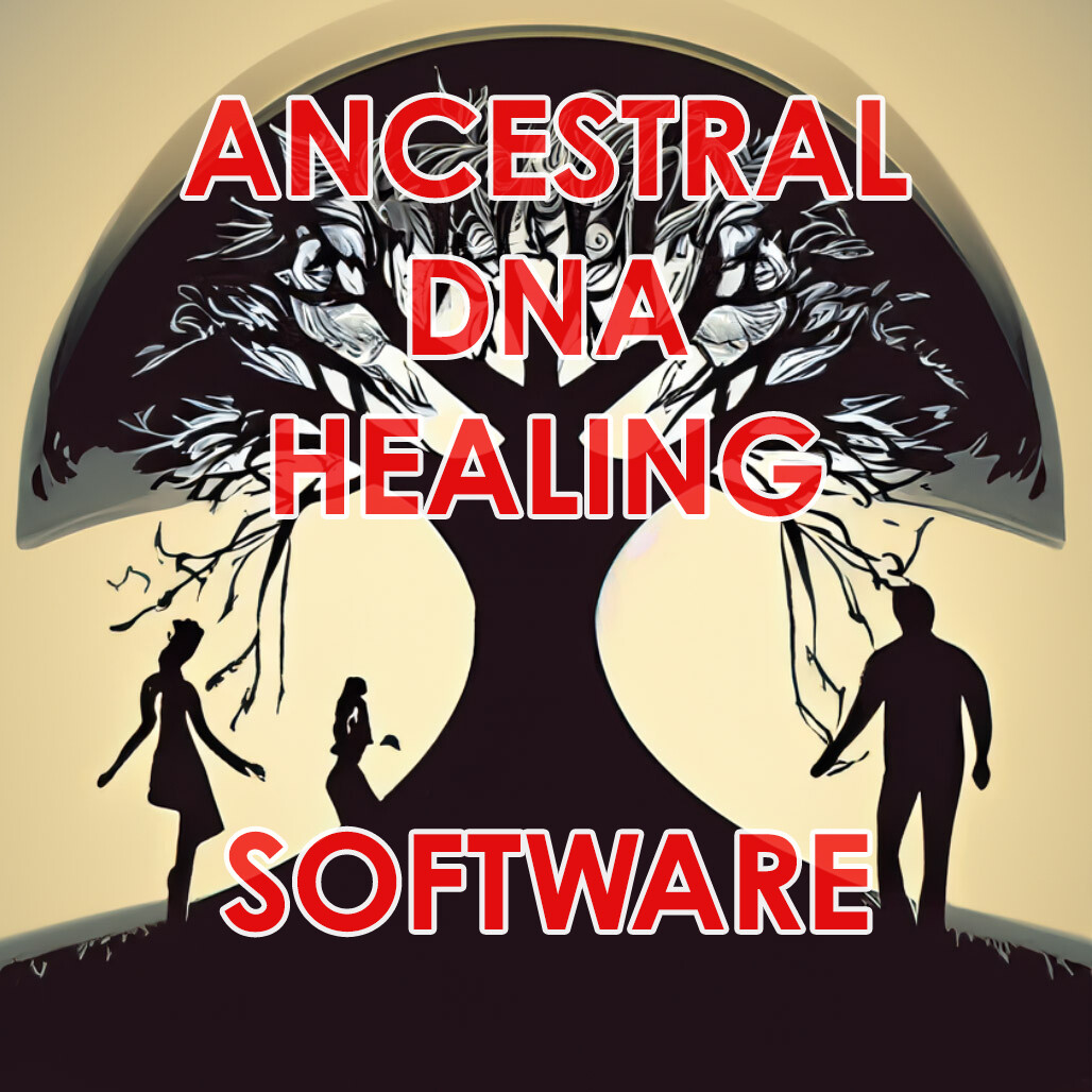 Ancestral DNA Healing Software - Buy Quantum Radionics Manifestation ...