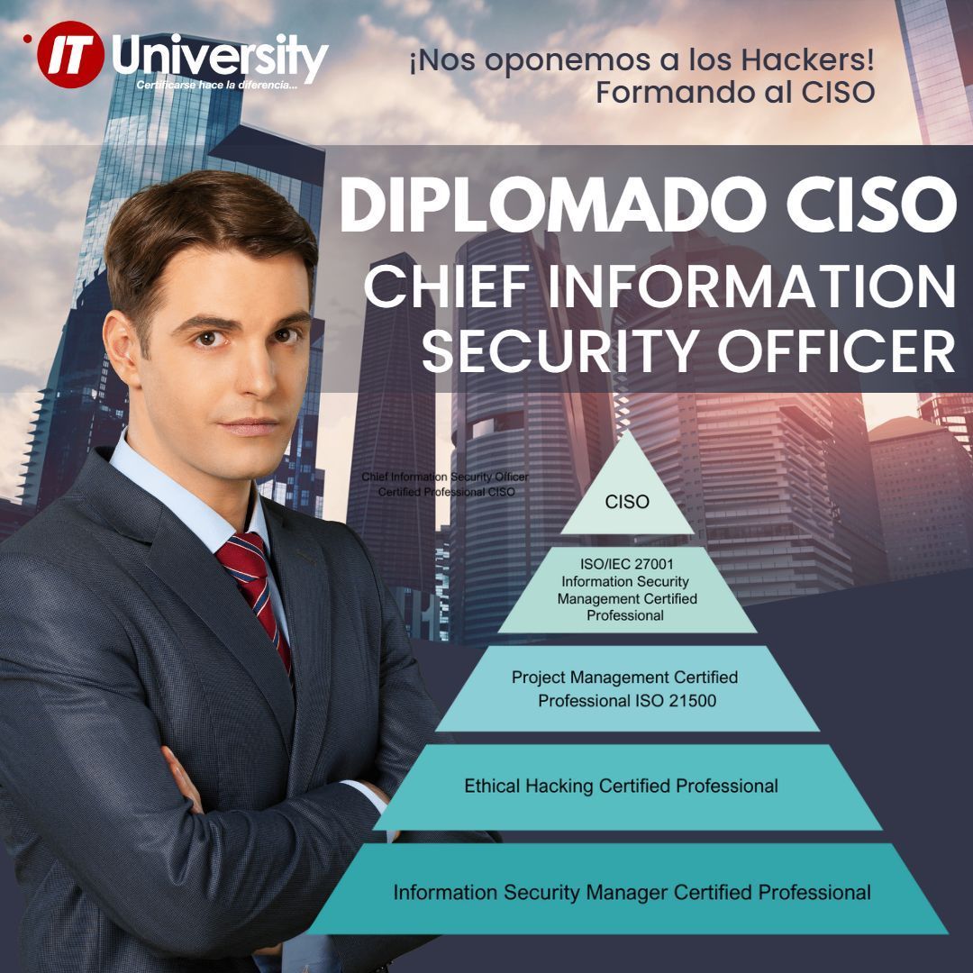 Diplomado de CISO - Chief Information Security Officer
