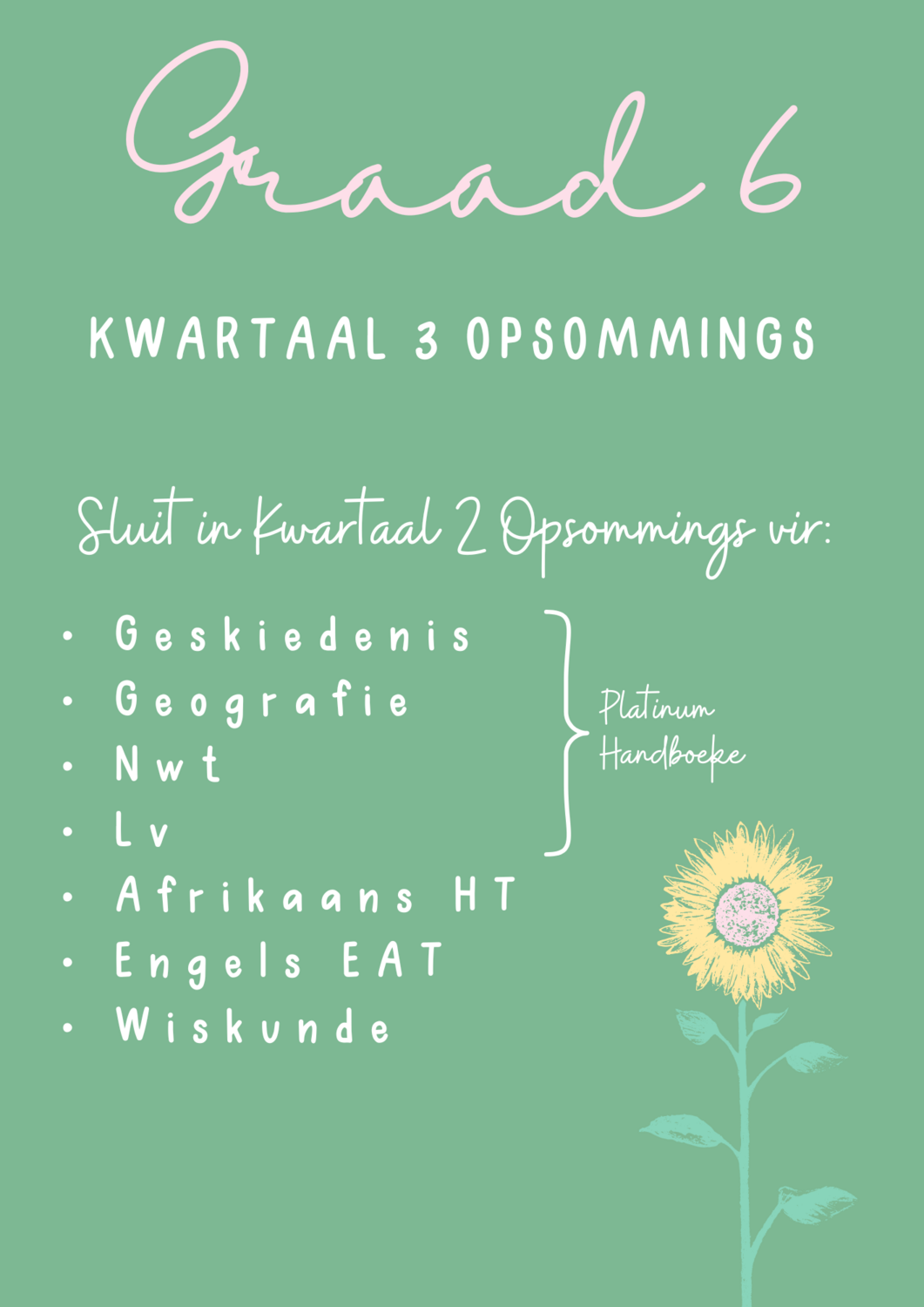 Graad 6 Kwartaal 3 Opsommings Pakket