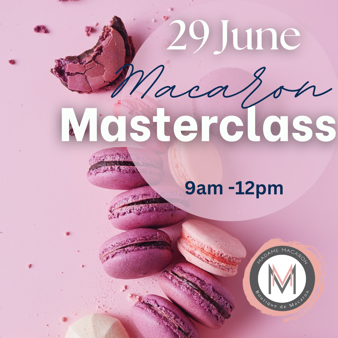 Macaron Masterclass 29 June 2025