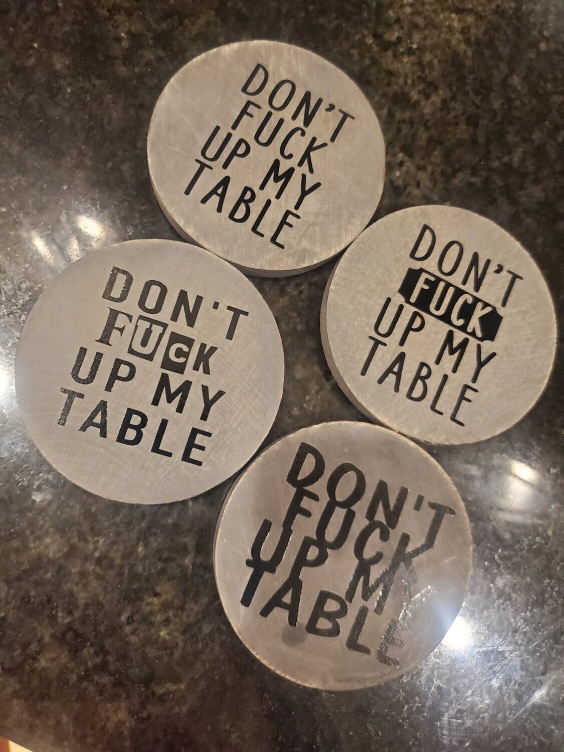 DON'T F UP MY TABLE DON'T F UP MY TABLE