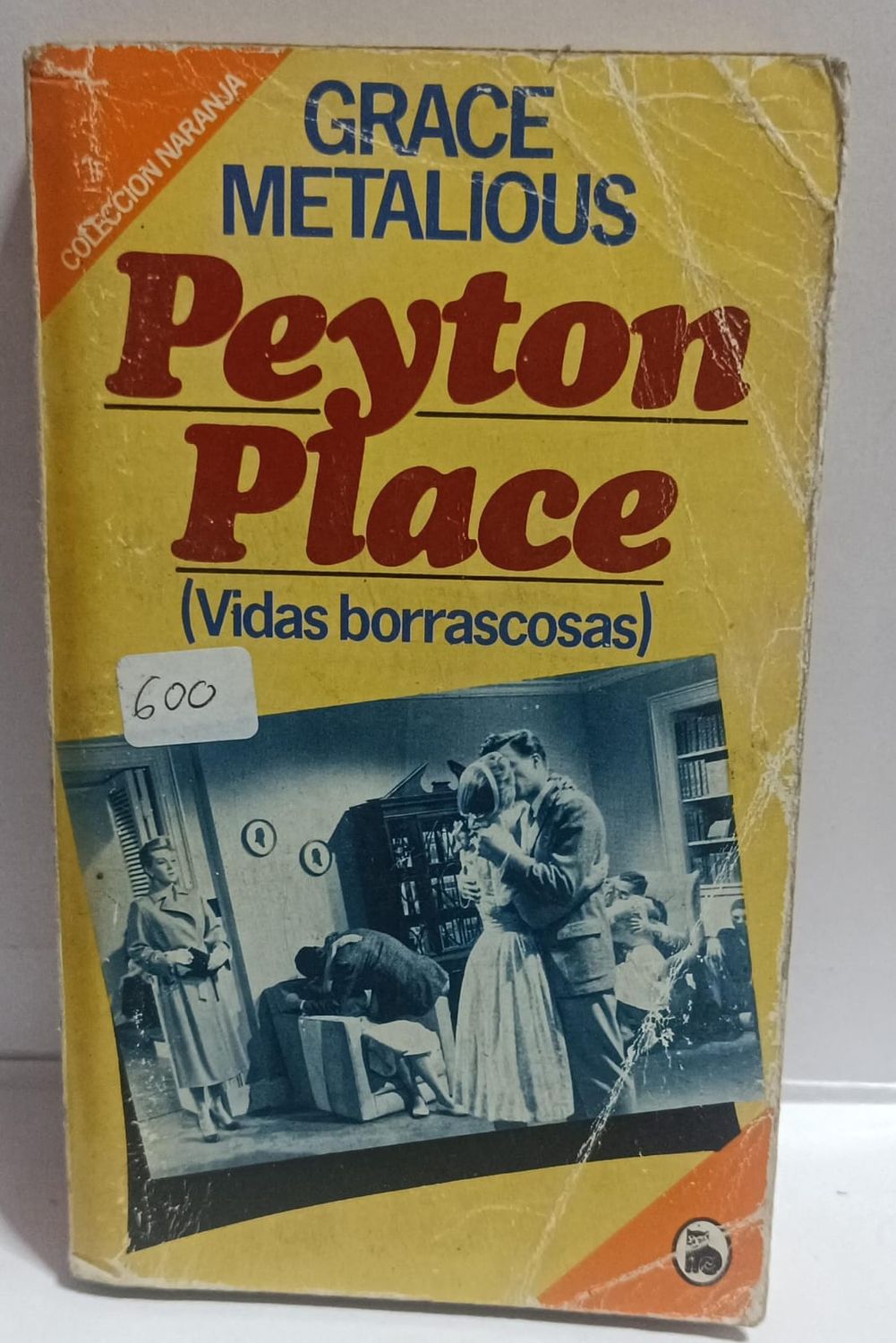 NELA-n, Peyton Place Vidas Borrosas Libro Grace Metalious Tapa Blanda ...