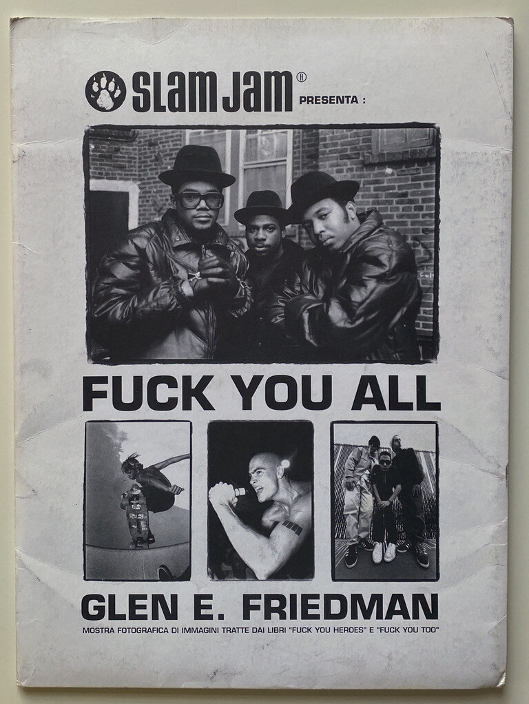 Glen E. Friedman Fuck You All