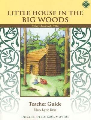Little House in the Big Woods Teacher Guide 2nd Grade