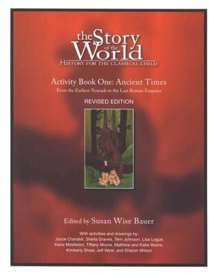 The Story of the World Activity Book 1 Ancient Times REVISED