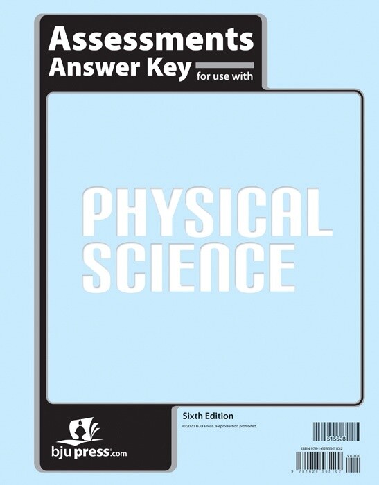 BJU PHYSICAL SCIENCE ASMT ANS KEY 6TH ED