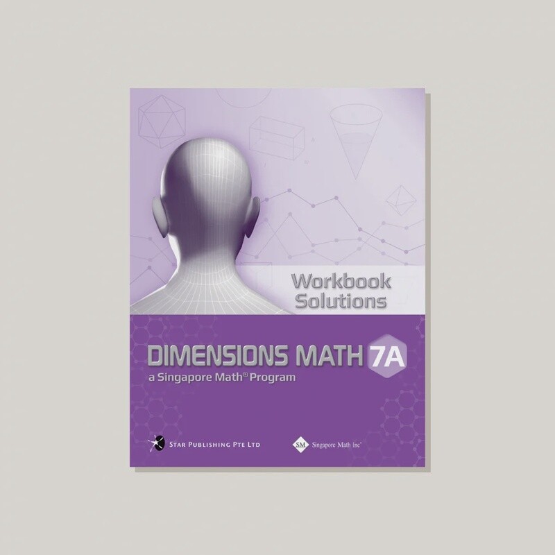 DIMENSIONS MATH 7A WORKBOOK SOLUTIONS