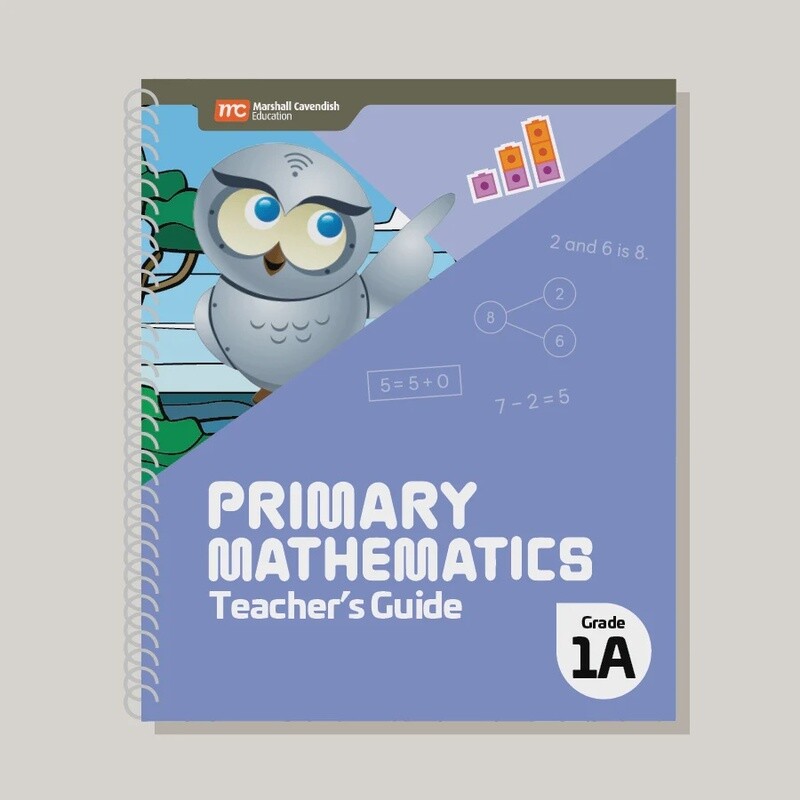 PRIMARY MATHEMATICS TEACHER'S GUIDE 1A (2022 EDITION)