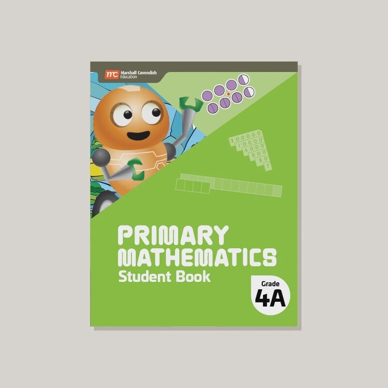 PRIMARY MATHEMATICS STUDENT BOOK 4A (2022 EDITION)