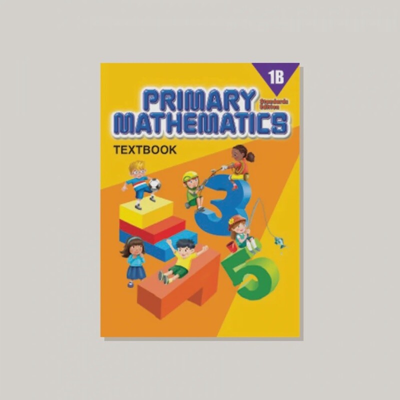 SINGAPORE MATH 1B TEXT STANDARD