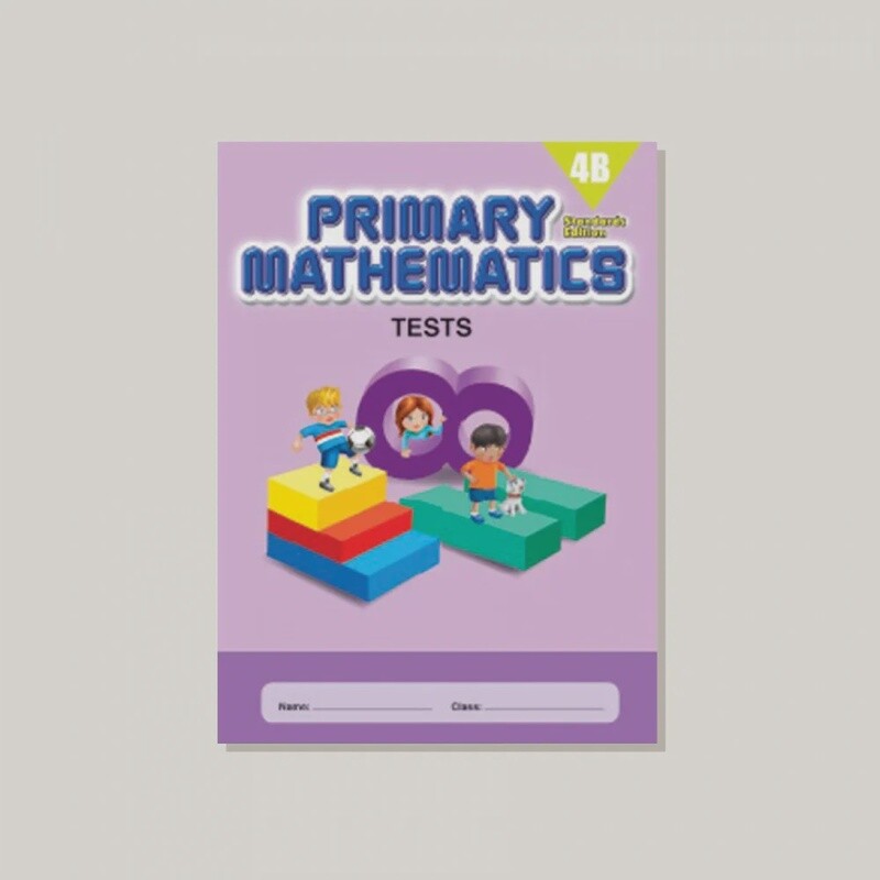 SINGAPORE MATH 4B TEST STANDARD