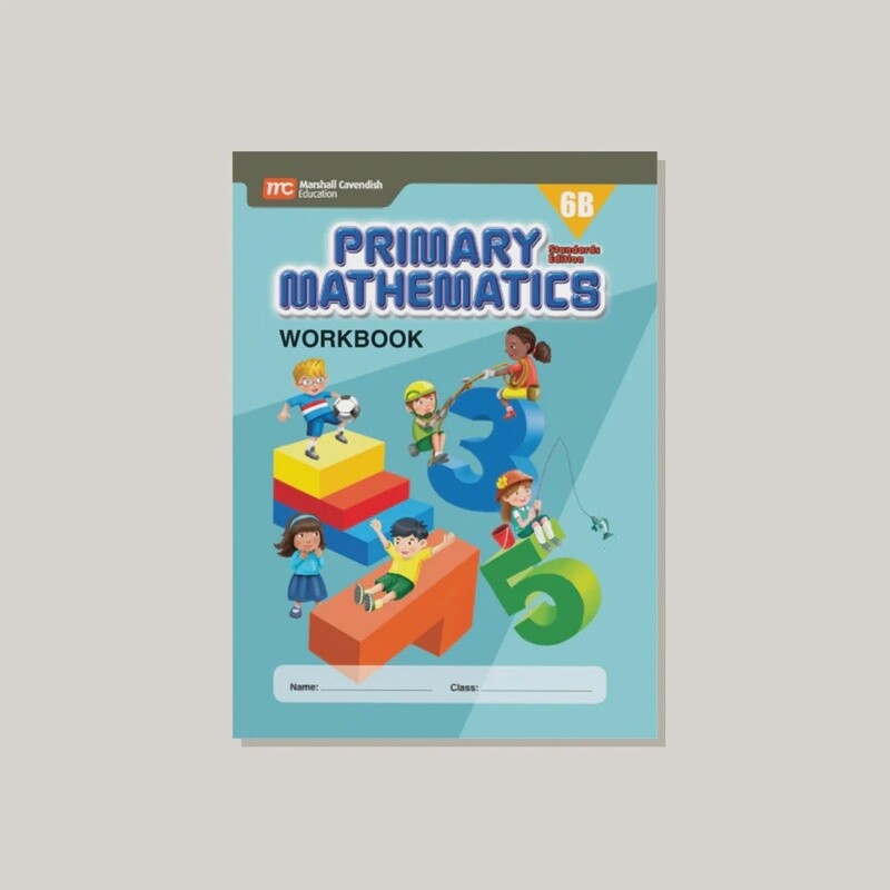 SINGAPORE MATH 6B WKBK STANDARD