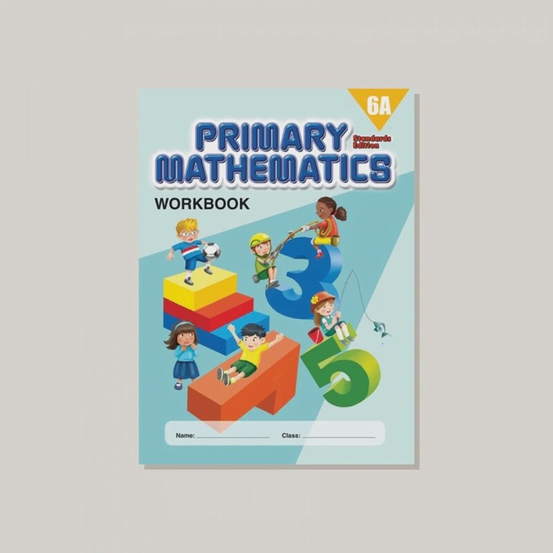 SINGAPORE MATH 6A WKBK STANDARD