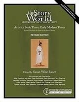 Story of the World : Early Modern Times; Activity Book 3
