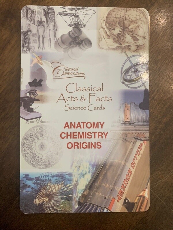 Classical Conversations Science Cards : Cycle 3 Anatomy Chemistry Origins