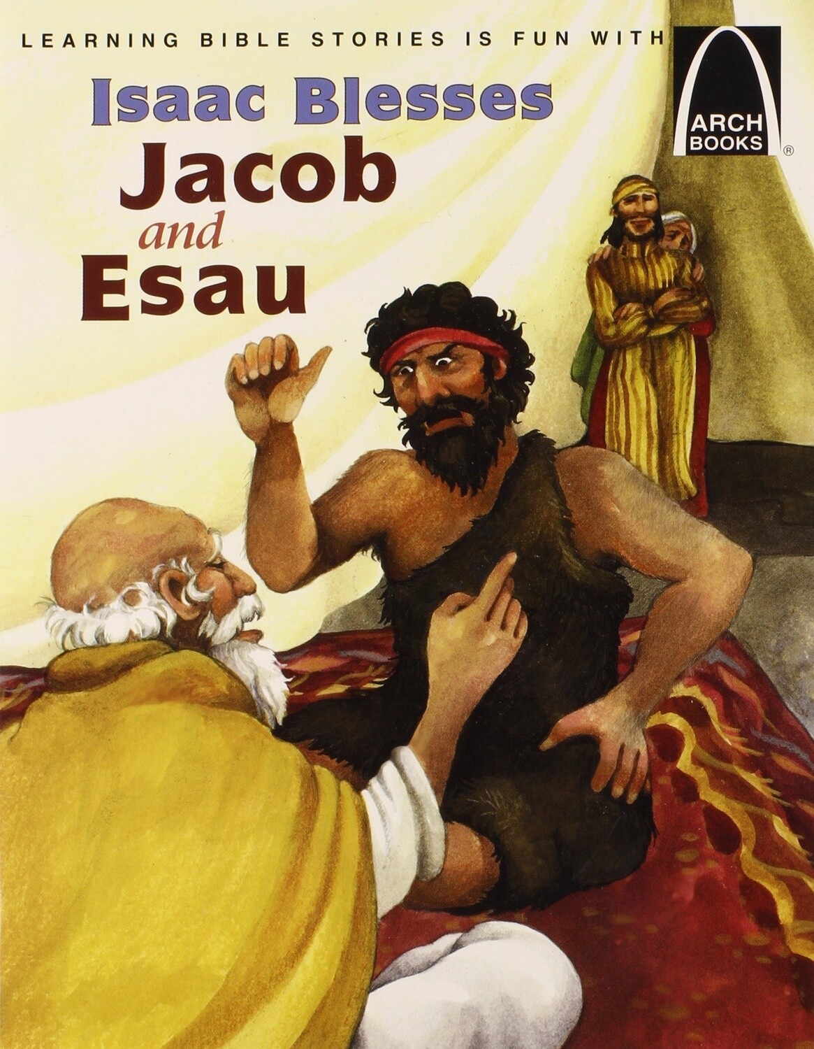 Used Isaac Blesses Jacob and Esau (Arch Books)