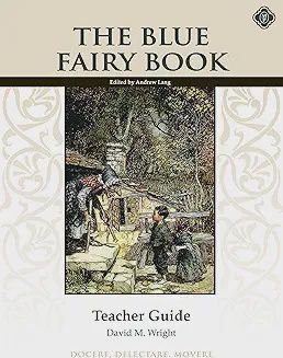 MEMORIA PRESS THE BLUE FAIRY BOOK TEACHER GUIDE