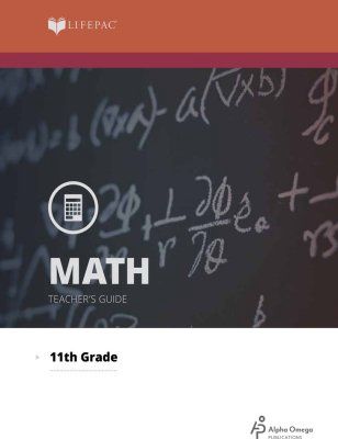 Lifepac 11th Grade Math Teacher's Guide