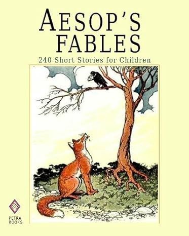 Aesop's Fables: 240 Short Stories for Children